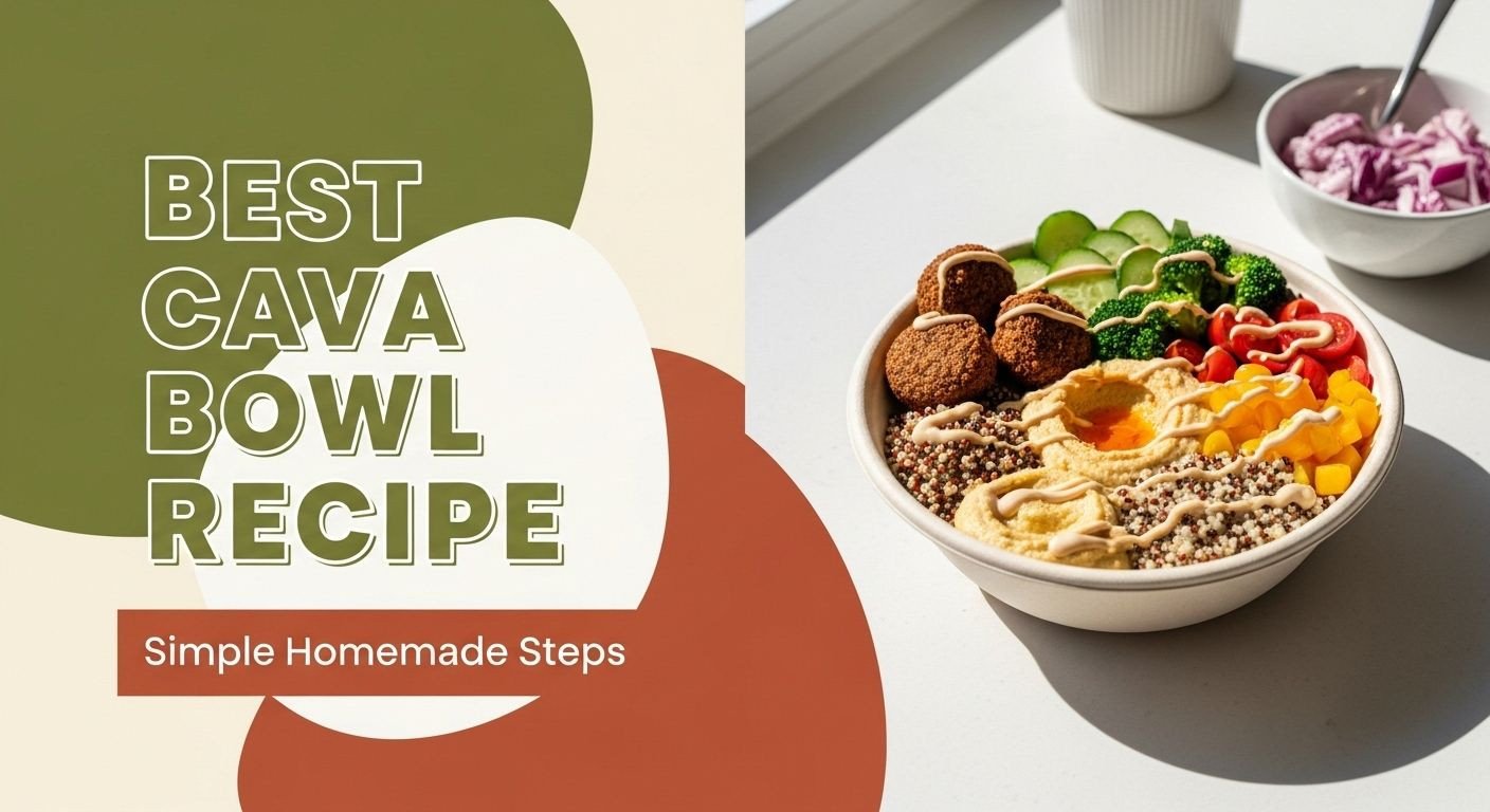 Best Cava Bowl Recipe: Simple Homemade Steps