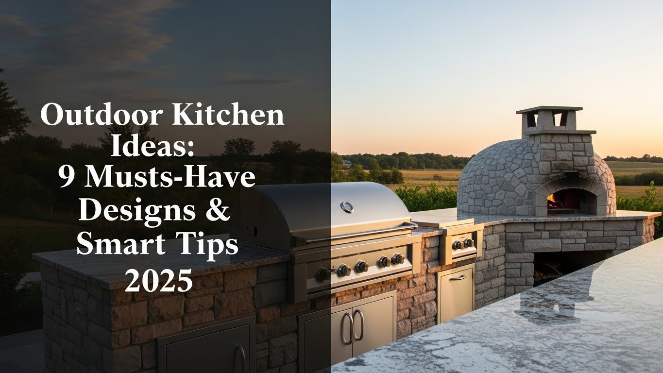 Outdoor Kitchen Ideas: 9 Must-Have Designs & Smart Tips 2026