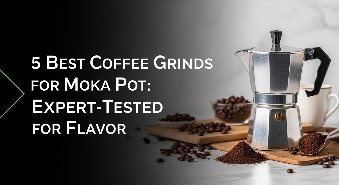 5 Best Coffee Grinds For Moka Pot: Expert-Tested For Flavor