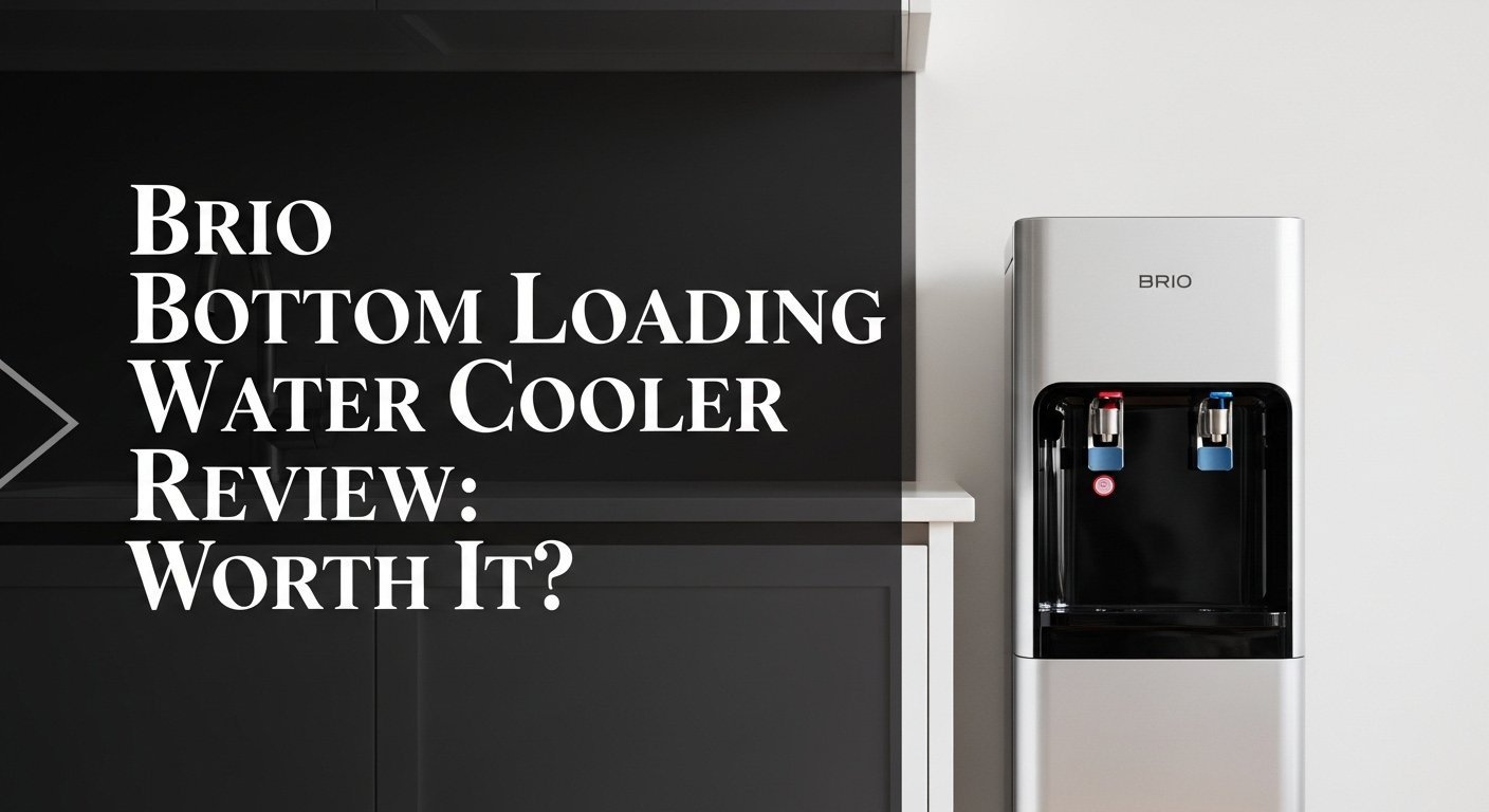 Brio Bottom Loading Water Cooler Review: Worth It?