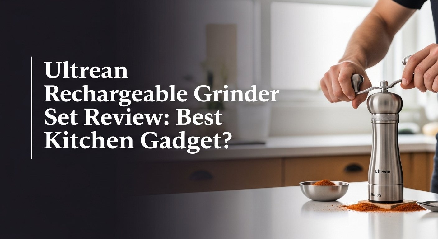 Ultrean Rechargeable Grinder Set Review: Best Kitchen Gadget?